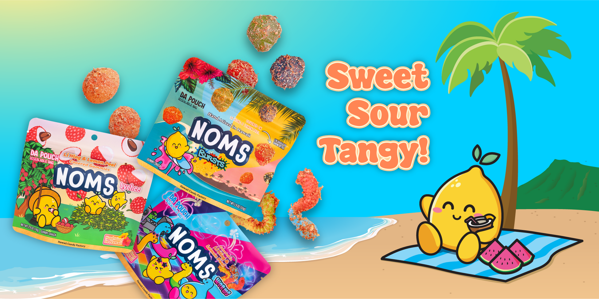 Noms | Hawaii Candy Factory